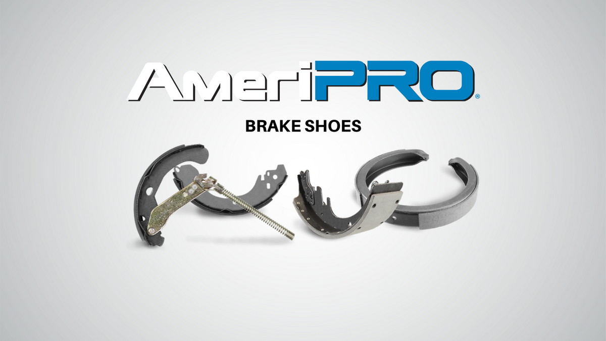 AmeriPRO Brake Shoes: Engineered for Perfect Braking Performance ...